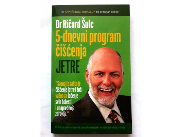 Dr Ričard Šulc : 5 - dnevni program čišćenje jetre