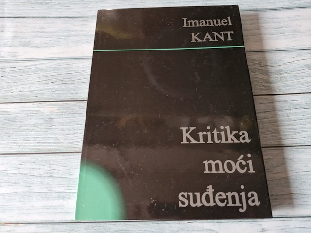 KRITIKA MOĆI SUĐENJA - IMANUEL KANT