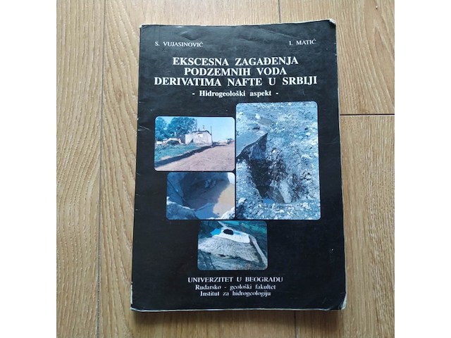 EKSCESNA ZAGAĐENJA PODZEMNIH VODA DERIVATIMA NAFTE