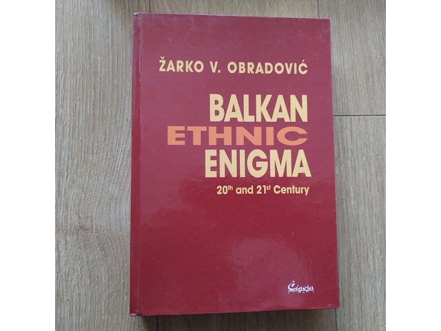 BALKAN ETHNIC ENIGMA Žarko V. Obradović