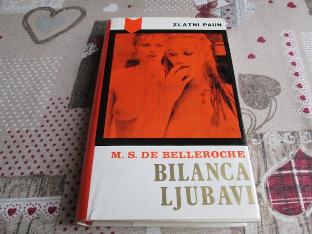 BILANCA LJUBAVI - M. S. de Belleroche