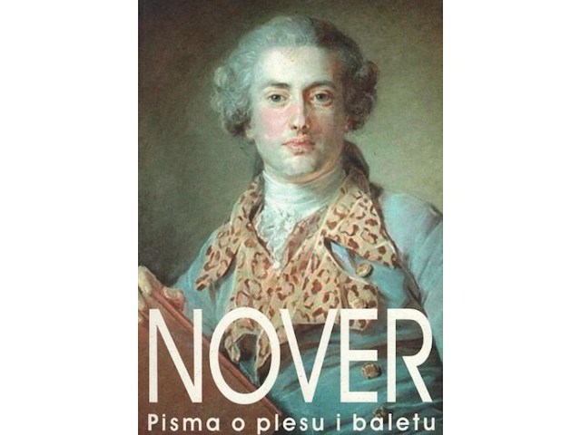 Pisma o plesu i baletu - Žan-Žorž Nover