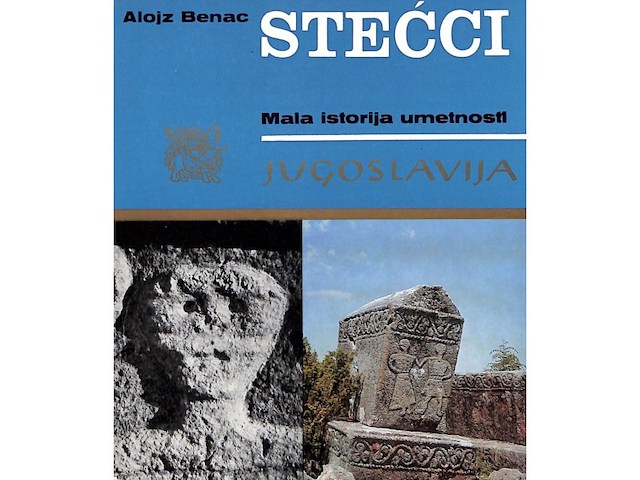 STEĆCI - Alojz Benac