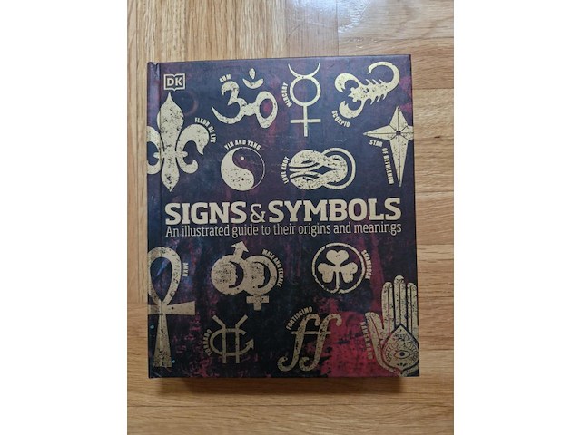 Signs &; Simbols - Illustrated Guide to their Origins