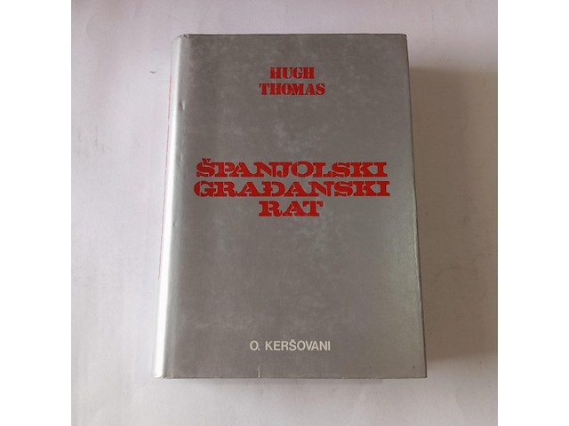 Španjolski građanski rat Hugh Thomas drugi svesak