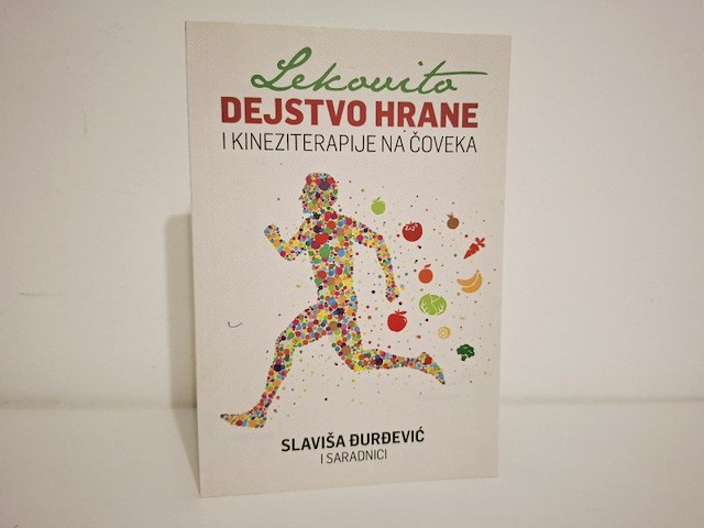 Lekovito dejstvo hrane i kineziterapije na čoveka