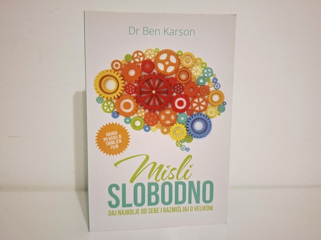 Misli slobodno  - Dr Ben Karson