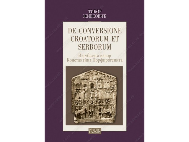 De conversione croatorum et serborum – izgubljeni izvor