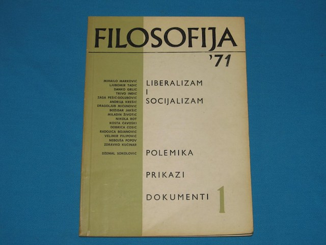 Filosofija 1 / 71 LIBERALIZAM i SOCIJALIZAM