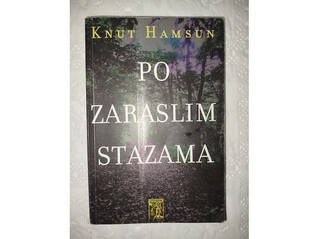 Po zaraslim stazama - Knut Hamsun