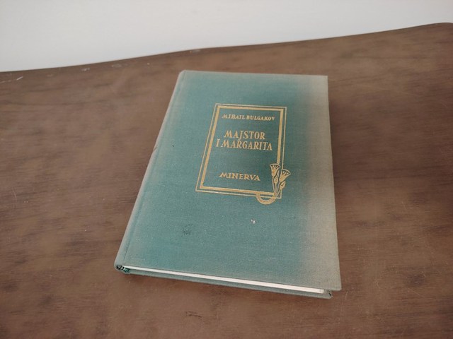 Mihail Bulgakov - Majstor i margarita