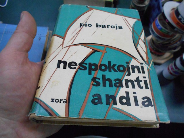 PIO BAROJA - NESPOKOJNI SHANTI ANDIA