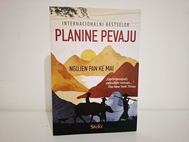 Planine pevaju  - Ngujen Pan Ke Mai NOVO