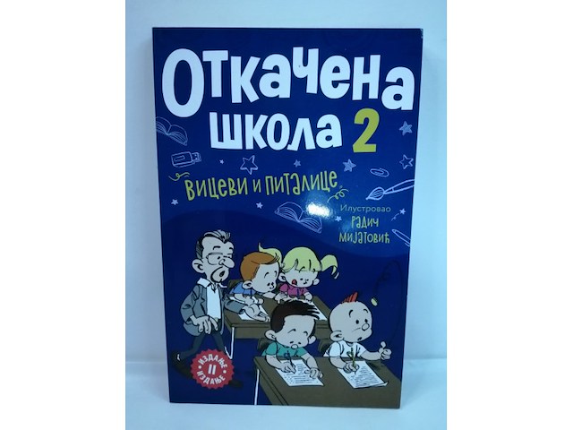 OTKAČENA ŠKOLA 2  Vicevi i pitalice