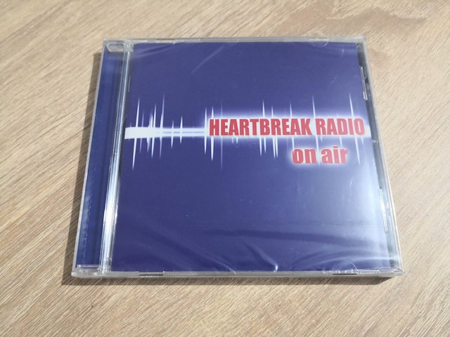 Heartbreak Radio - On Air - Neotpakovan