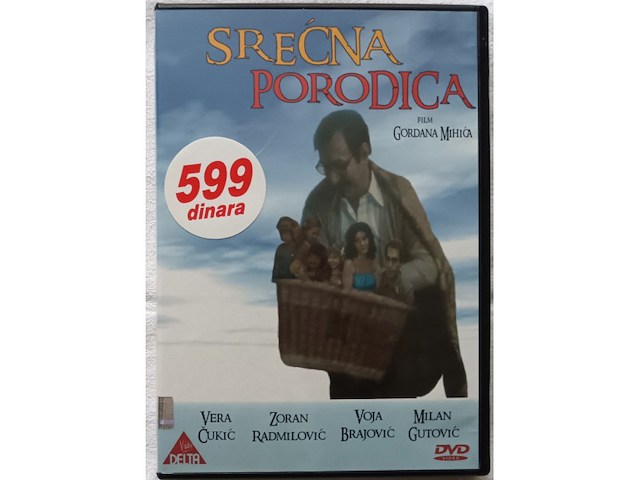 SRECNA  PORODICA  ( Rez: Gordana Mihic )