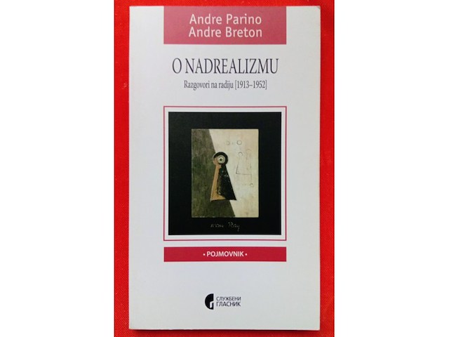 O nadrealizmu, Andre Parino i Andre Breton