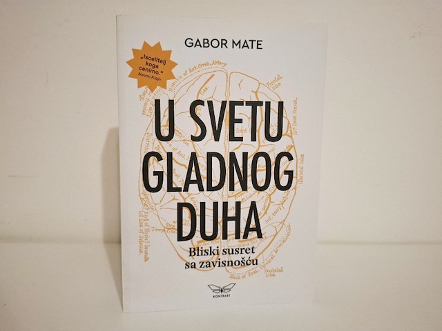 U svetu gladnog duha - Gabor Mate NOVO