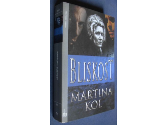 BLISKOST - Martina Kol