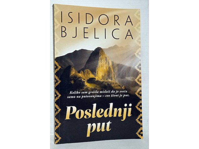POSLEDNJI PUT - Isidora Bjelica