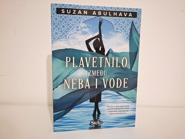 Plavetnilo između neba i vode - Suzan Abulhava NOVO