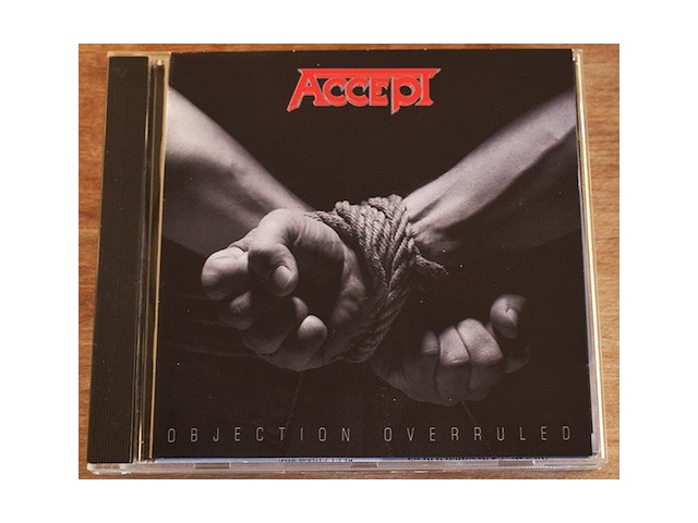 Accept – Objection Overruled