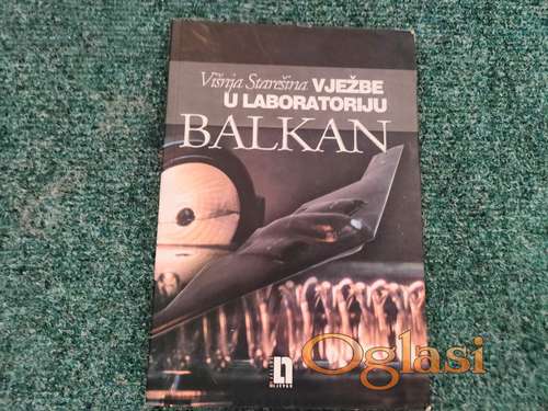Vježbe u laboratoriju Balkan - Višnja Starešina