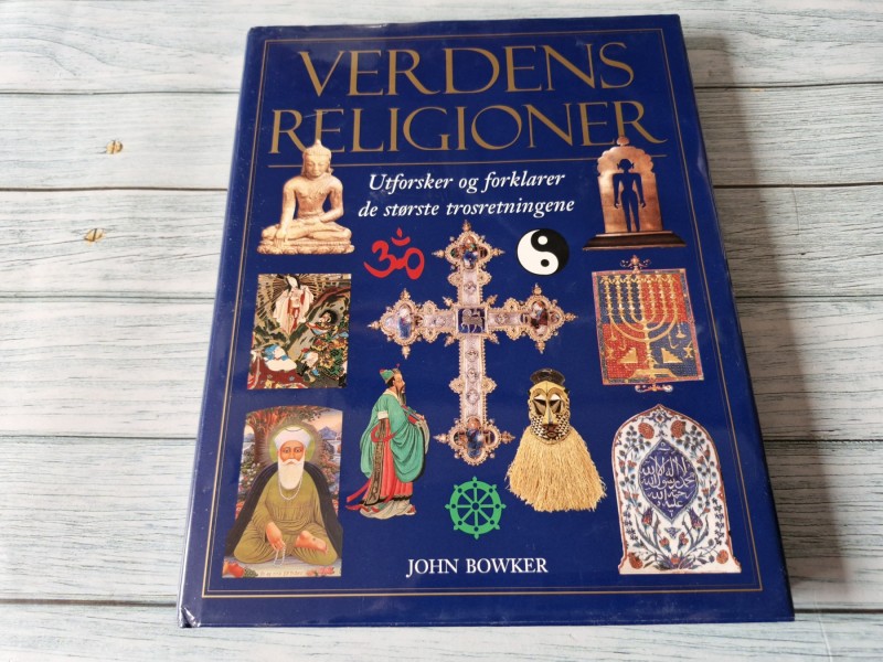 VERDENS RELIGIONER - JOHN BOWKER