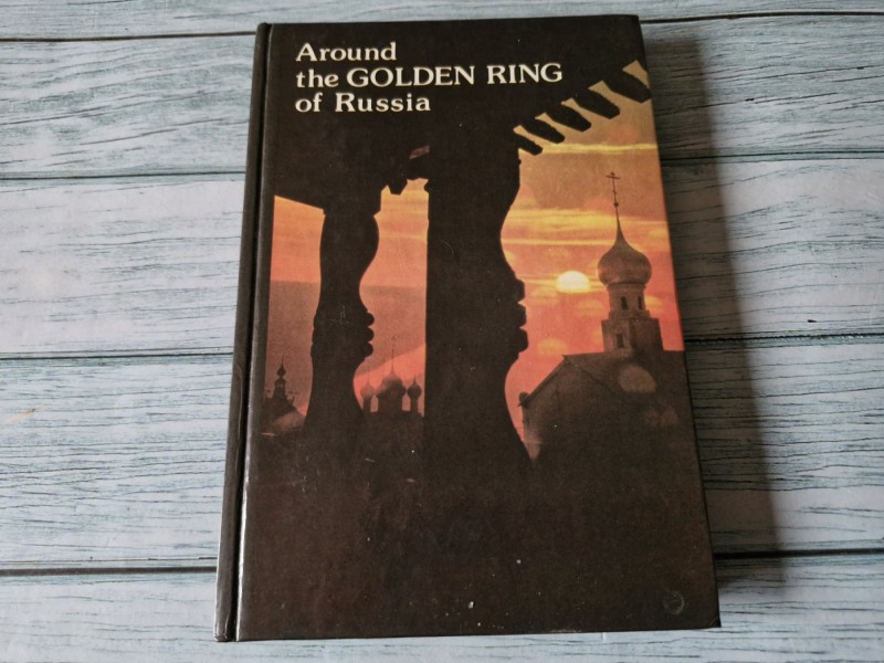 AROUND THE GOLDEN RING OF RUSSIA