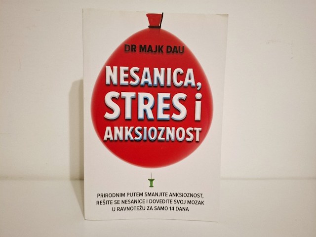 Nesanica, stres I anksioznost  - Dr Majk Dau