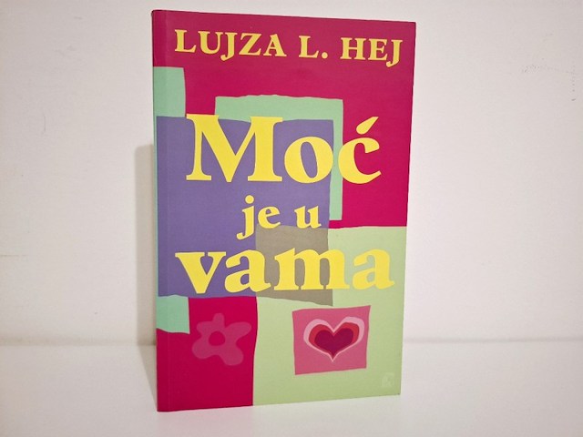 Moć je u vama - Lujza Hej