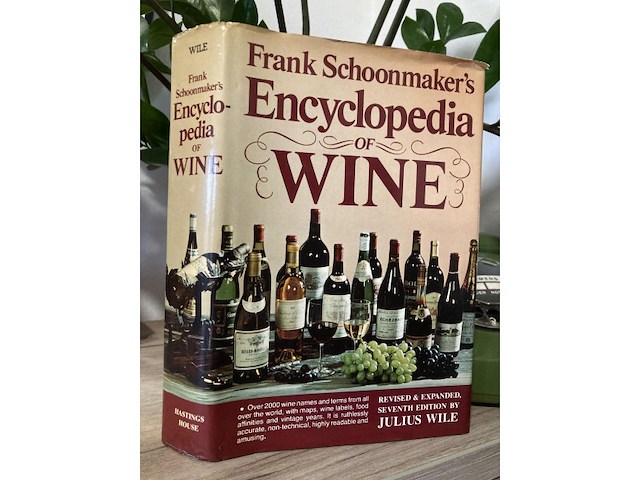 Frank Schoonmaker`s ENCYCLOPEDIA OF WINE