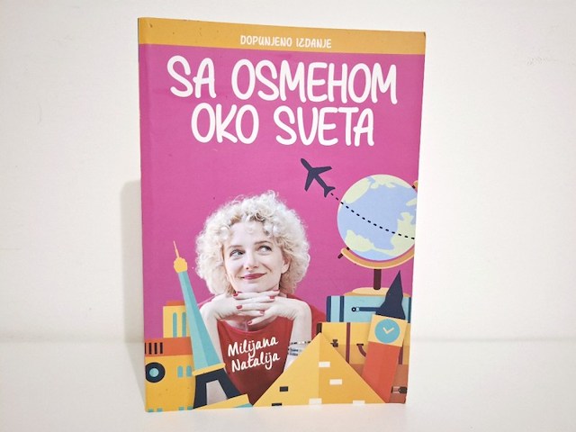 Sa osmehom oko sveta - Milijana Natalija