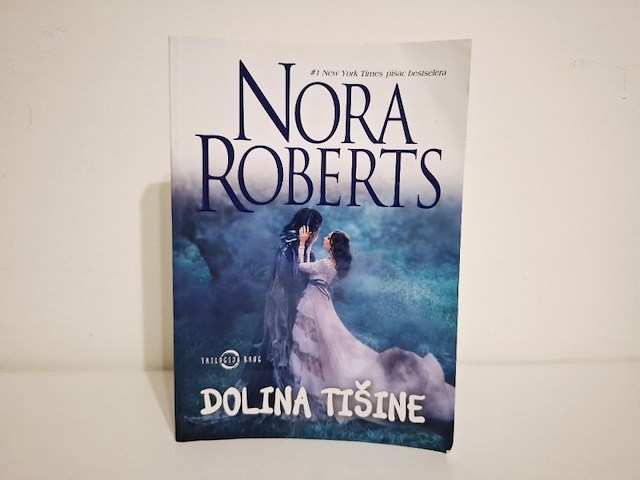 Dolina tišine - Nora Roberts