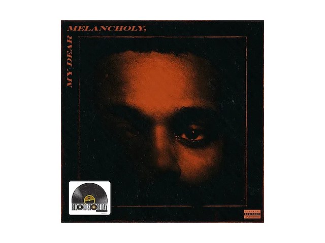Weeknd, The - My Dear Melancholy, (1LP)