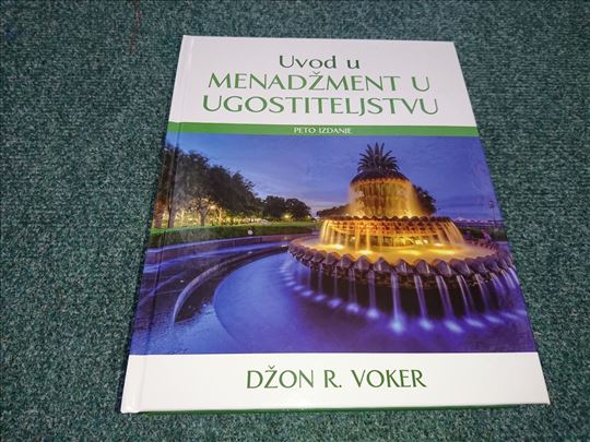 Uvod u menadžment u ugostiteljstvu - Džon R. Voker