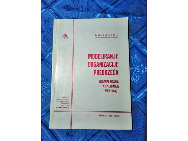 Modeliranje organizacije preduzeća - Dešić