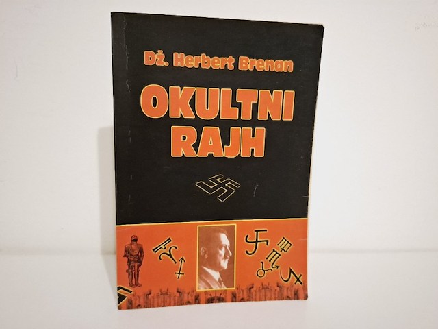 Okultni Rajh - Dž. Herbert Brenan