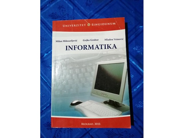 Informatika-M.Milosavljević,G.Grubor,M.Veinović