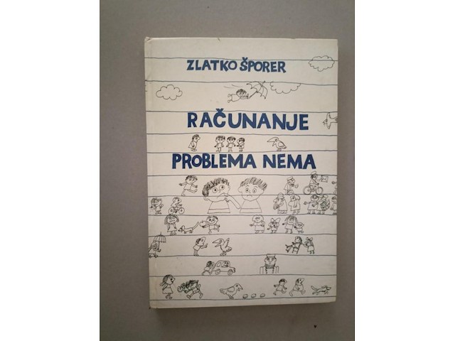 Računanje problema nema - Zlatko Šporer