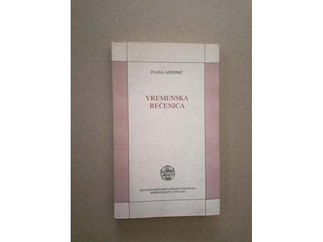 Vremenska rečenica - Ivana Antonić