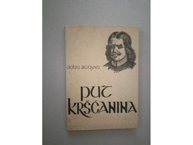 Put krscanina - Ivan / John Bunyan