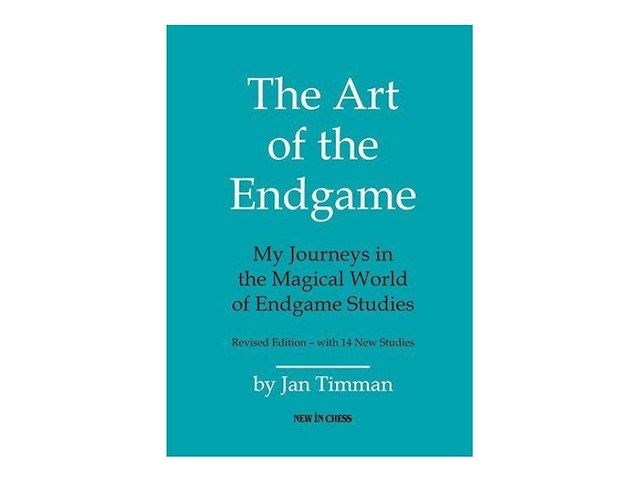 The Art of The Endgame - Revised Edition