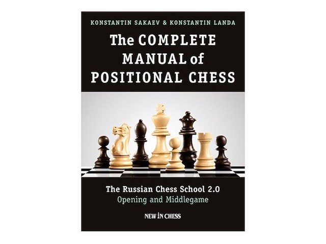 The Complete Manual of Positional Chess-Volume 1