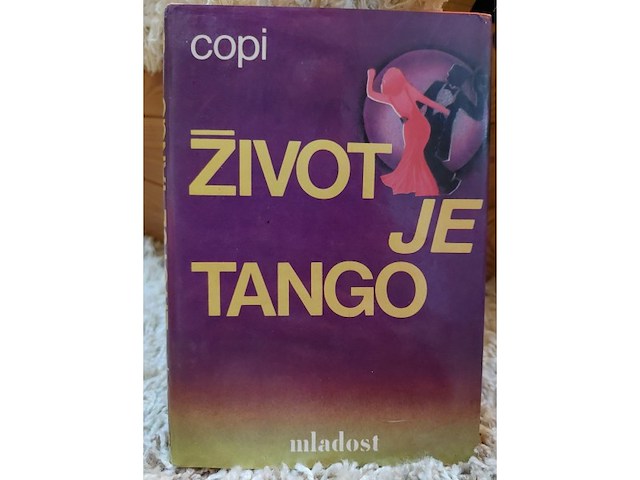 Život je tango- Copi