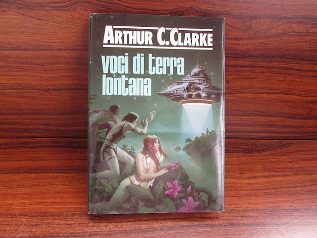 Voci di terra lontana - Arthur C. Clarke