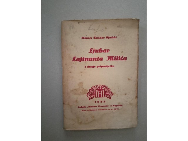 Ljubav lajtnanta Milića i druge pripovetke - Gjalski