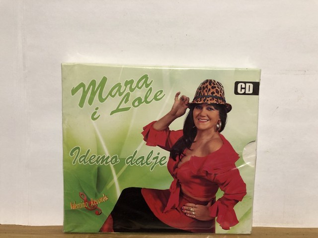 Mara I Lole ‎– Idemo Dalje
