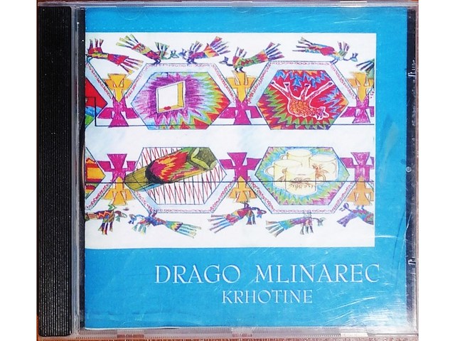 CD DRAGO MLINAREC - Krhotine (1996) NIKAD PUŠTEN