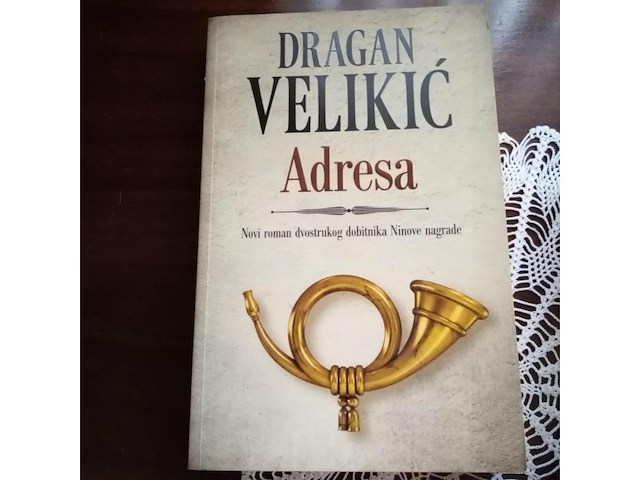 ADRESA. Dragan Velikić / posveta autora